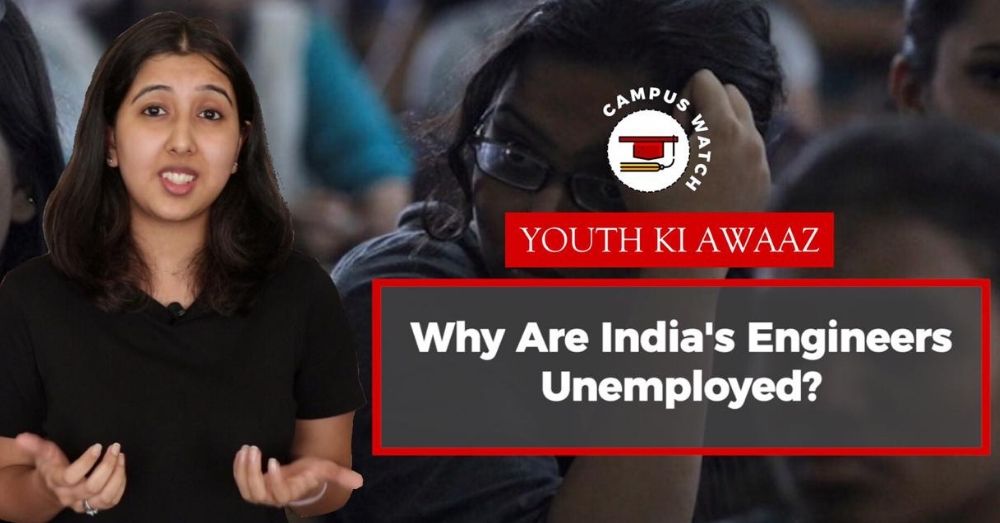Campus Watch: Why Are India’s Engineers Unemployed?