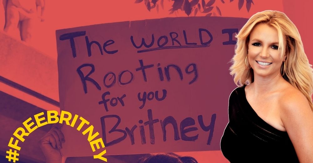 All About #FreeBritney Movement And Conservatorship